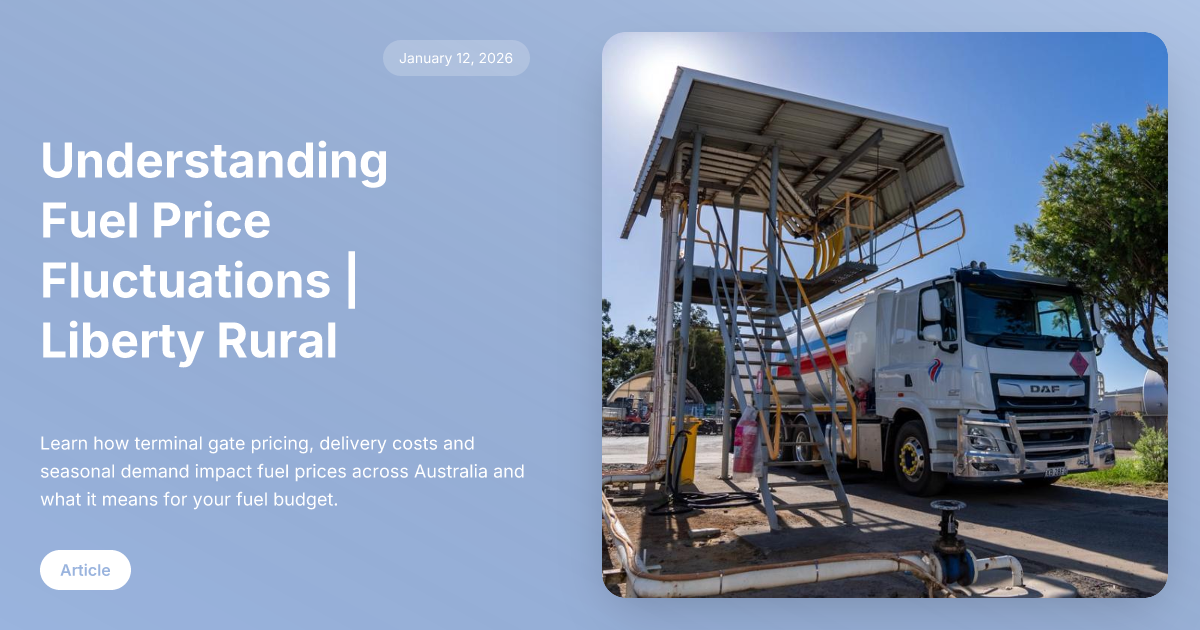 Understanding Fuel Price Fluctuations | Liberty Rural | Liberty Rural ...